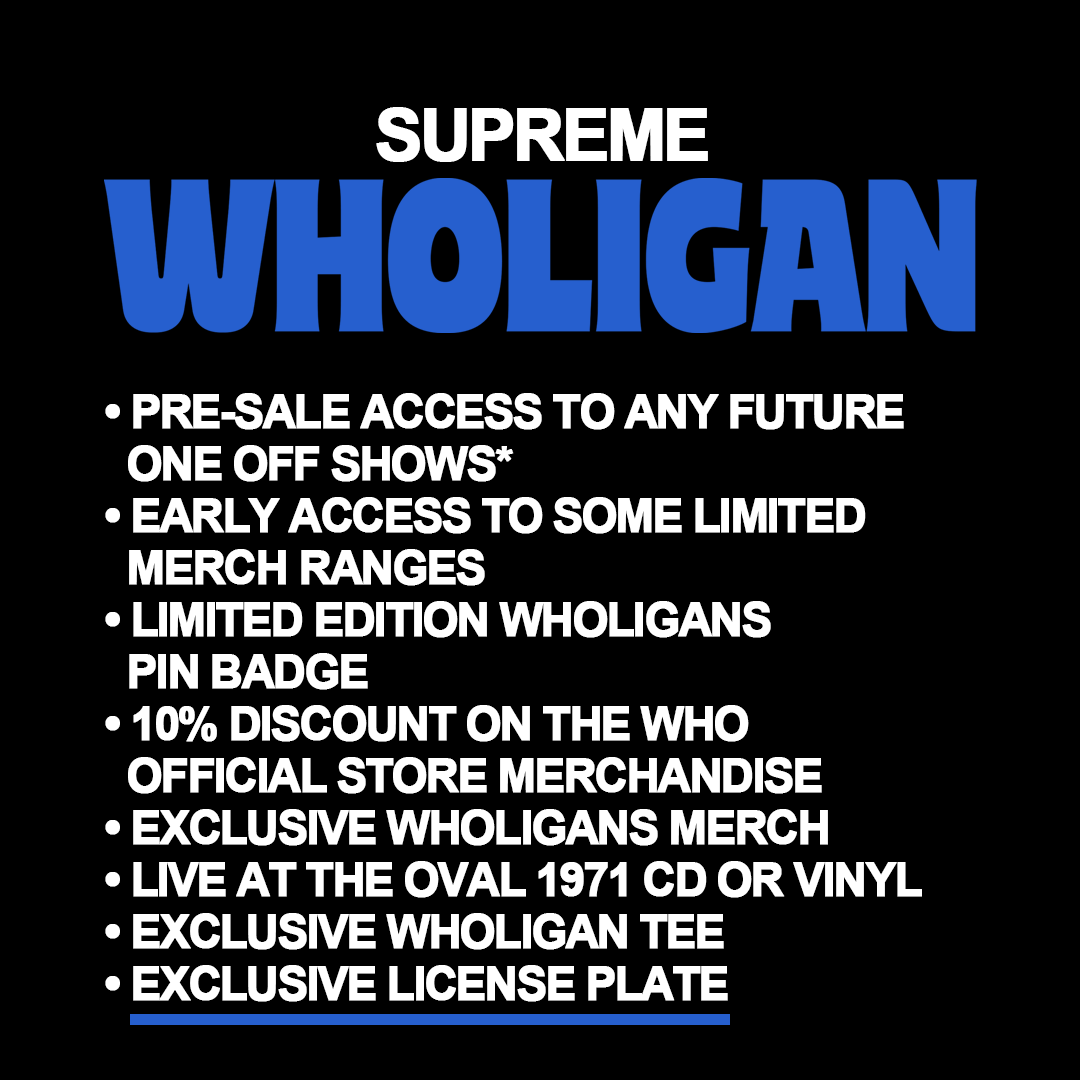 Supreme Wholigan Fan Club Membership - The Who Official Store